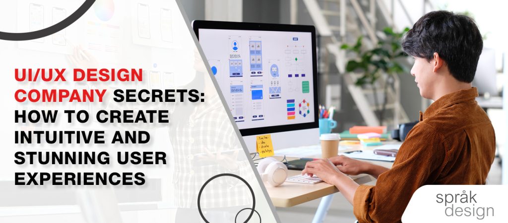 UI UX Design Company Crafting Intuitive User Experiences